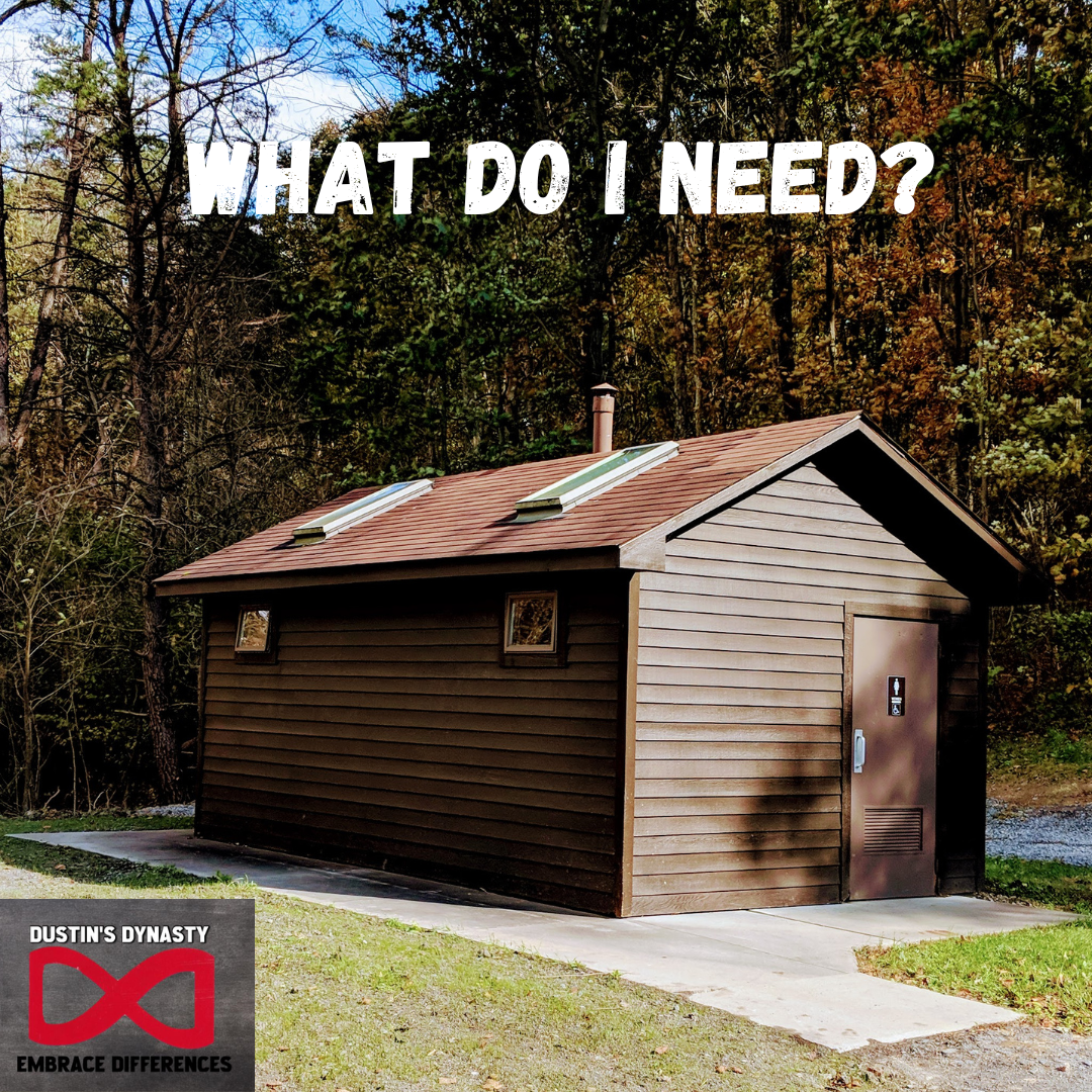 What Do I Need? – Dustin's Dynasty